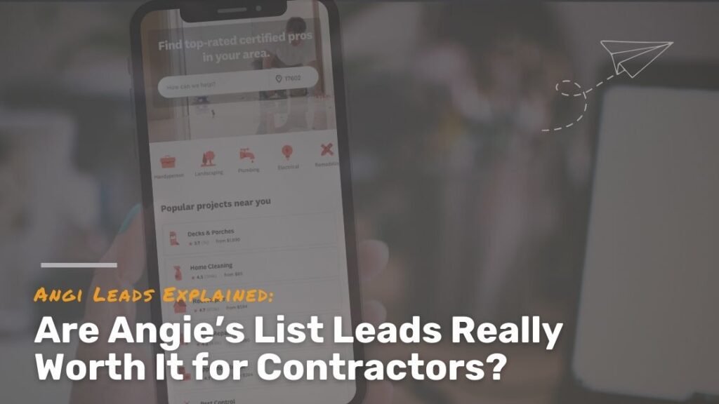 Is Angi Worth It (in 2025) For Contractors? | Improve & Grow, LLC | Digital Marketing Services